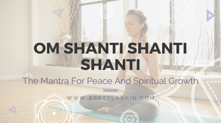 Understanding the "Om Shanti" Mantra – Brett Larkin Yoga