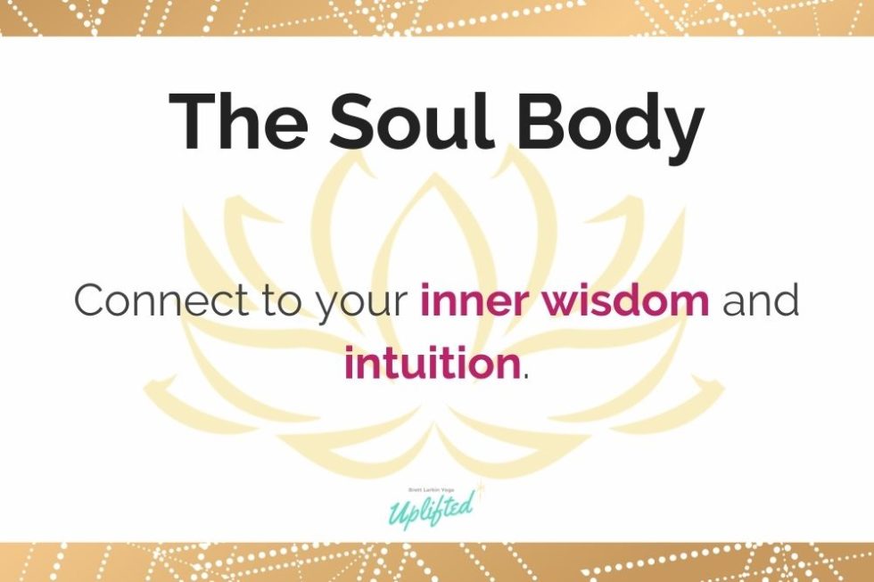 The 10 Bodies Of Yoga And How To Activate Them – Brett Larkin Yoga