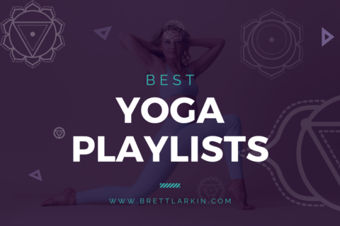 The Best Yoga Playlists For Yoga Teachers – Brett Larkin Yoga