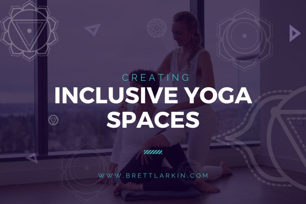 Creating Inclusive Yoga Spaces: Here's What To Avoid Saying