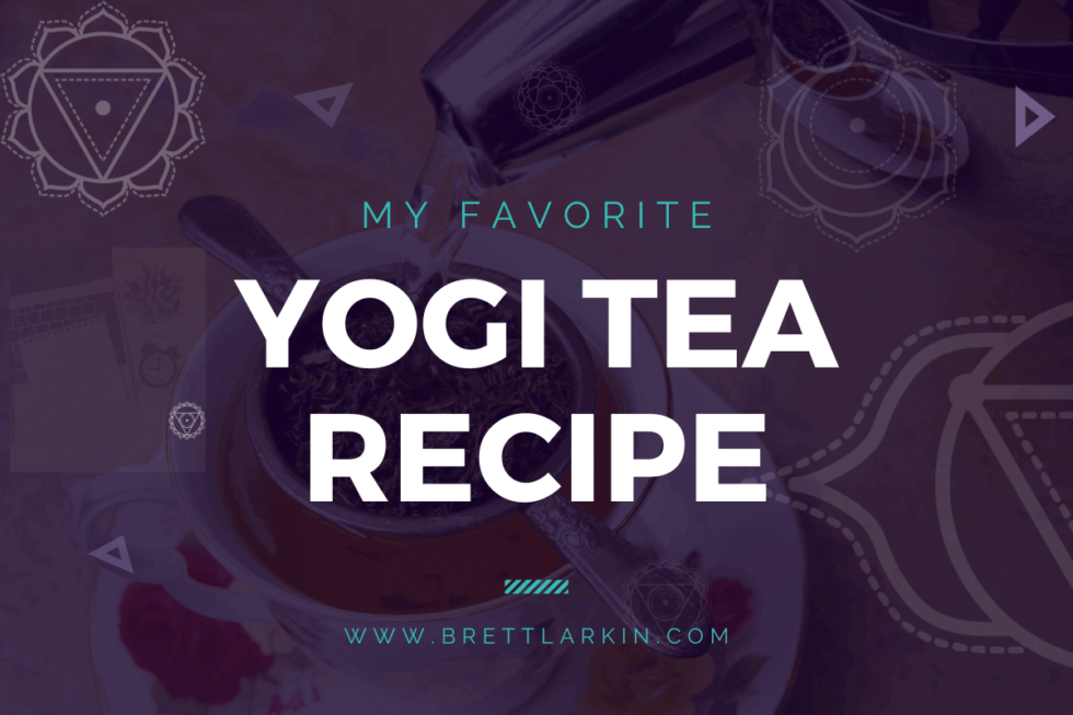 My Homemade Yogi Tea Recipe For Optimal Health – Brett Larkin Yoga