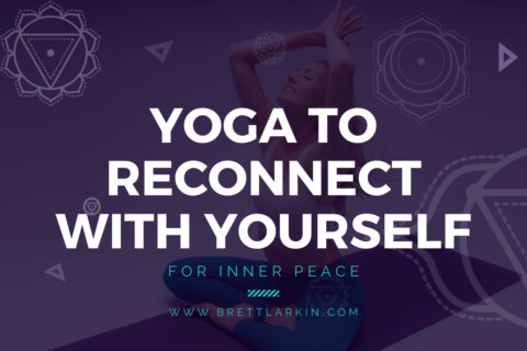 Yoga to Reconnect with Yourself: 5 Essential Practices for Inner Peace ...