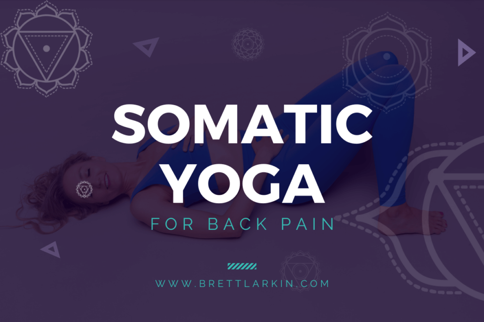 Gentle Somatic Yoga For Back Pain: Relief And Prevention Techniques ...