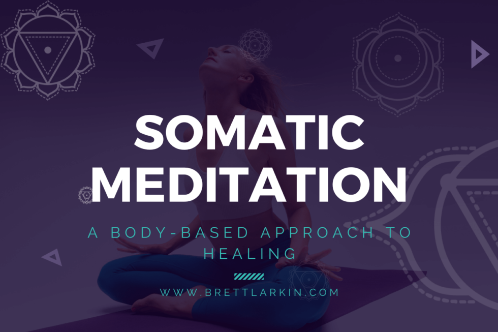 Somatic Meditation: A Body-Based Approach To Healing Stress, Anxiety ...